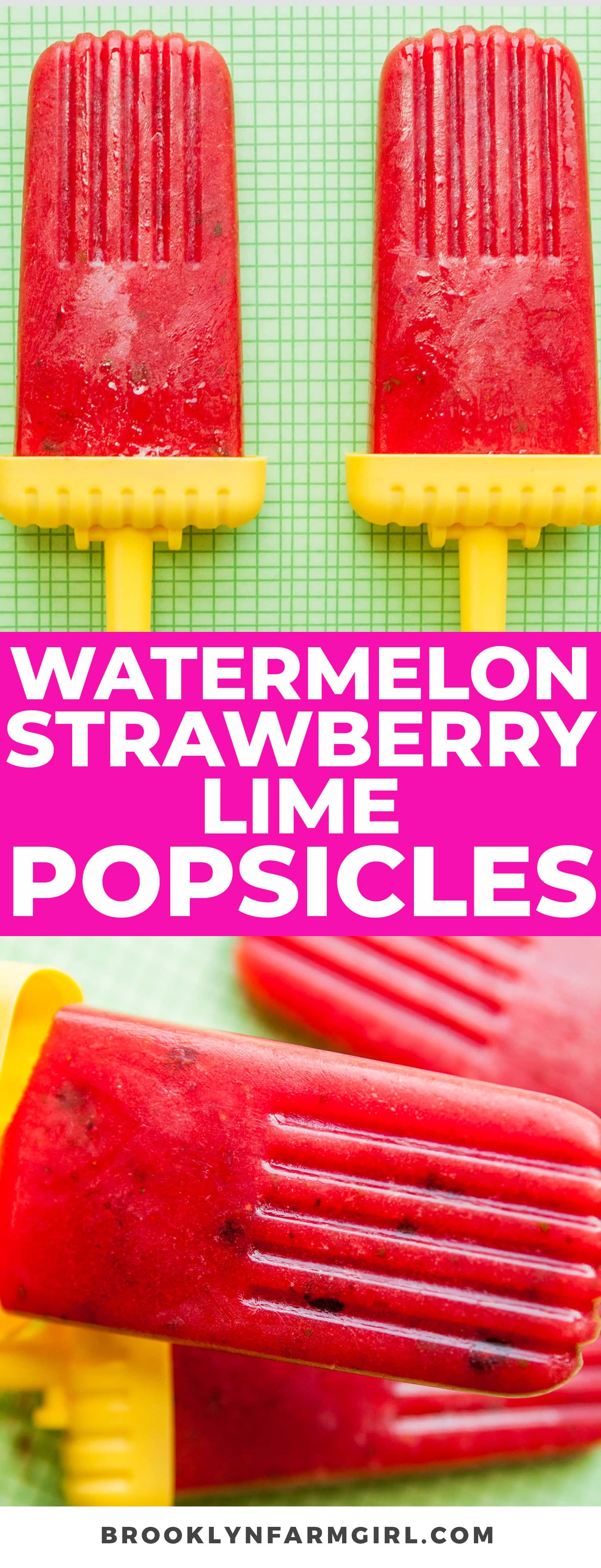 Watermelon Strawberry Lime Popsicles - Brooklyn Farm Girl
