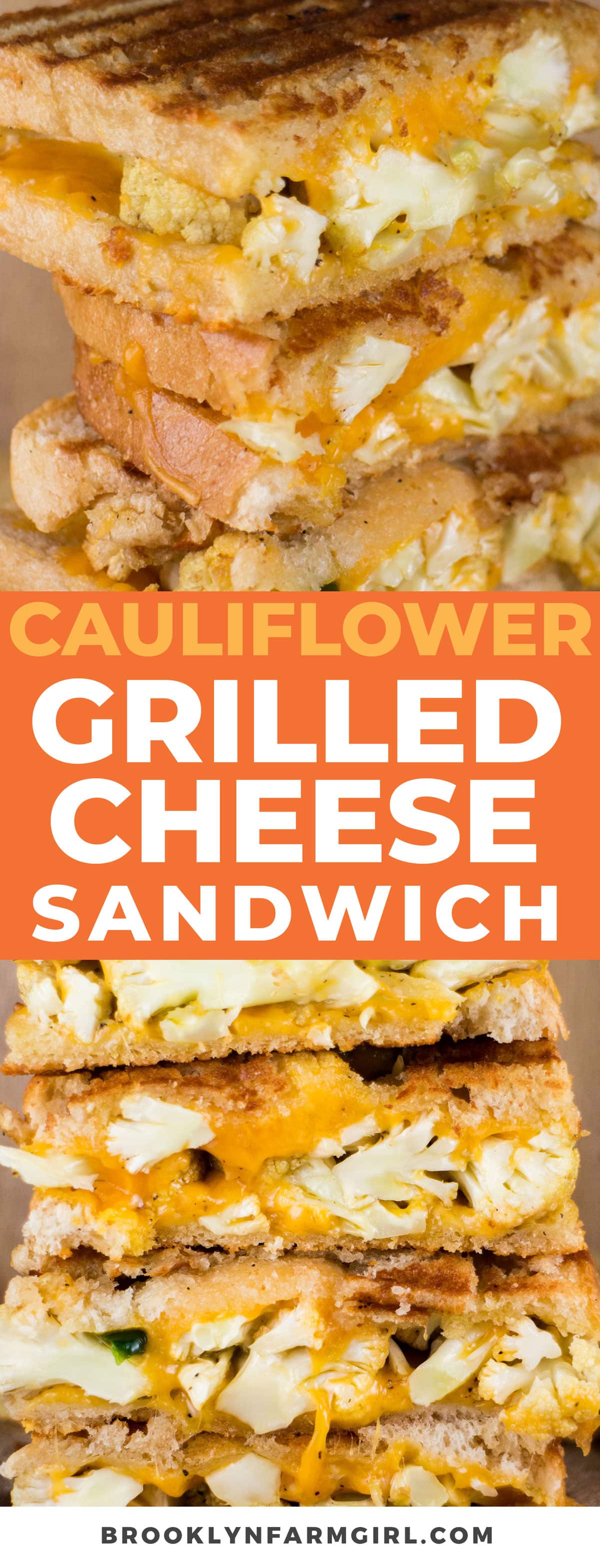 Cauliflower Grilled Cheese Sandwich - Brooklyn Farm Girl