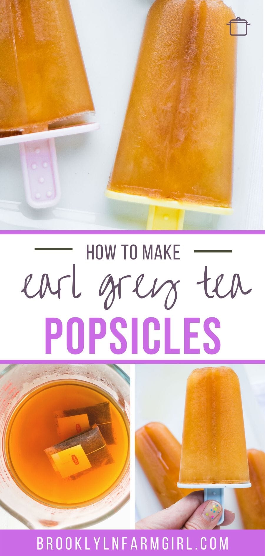 Earl Grey Tea Popsicles - Brooklyn Farm Girl