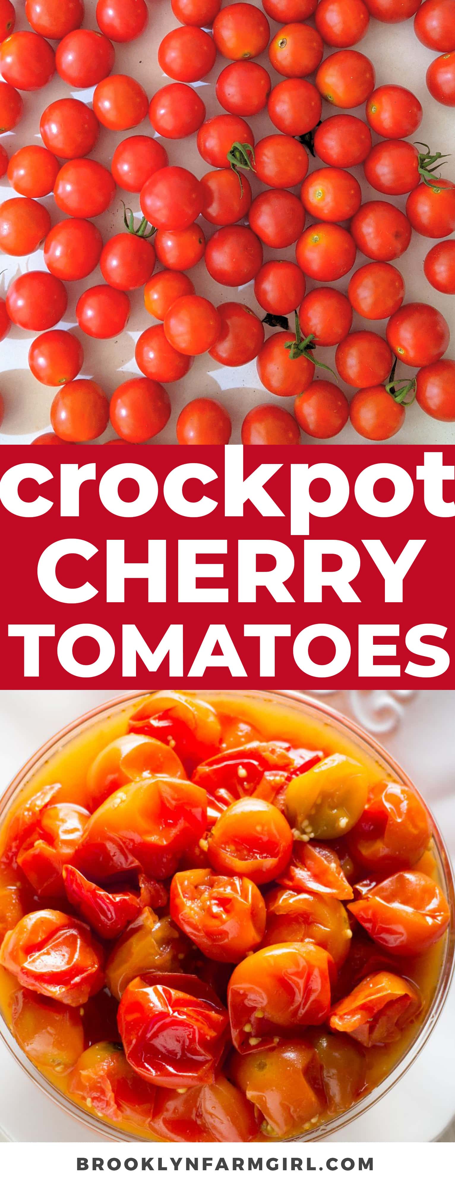 Slow Cooker Cherry Tomatoes - Brooklyn Farm Girl