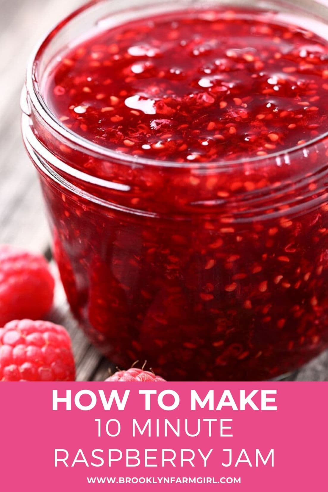 10 Minute Raspberry Jam Recipe - Brooklyn Farm Girl