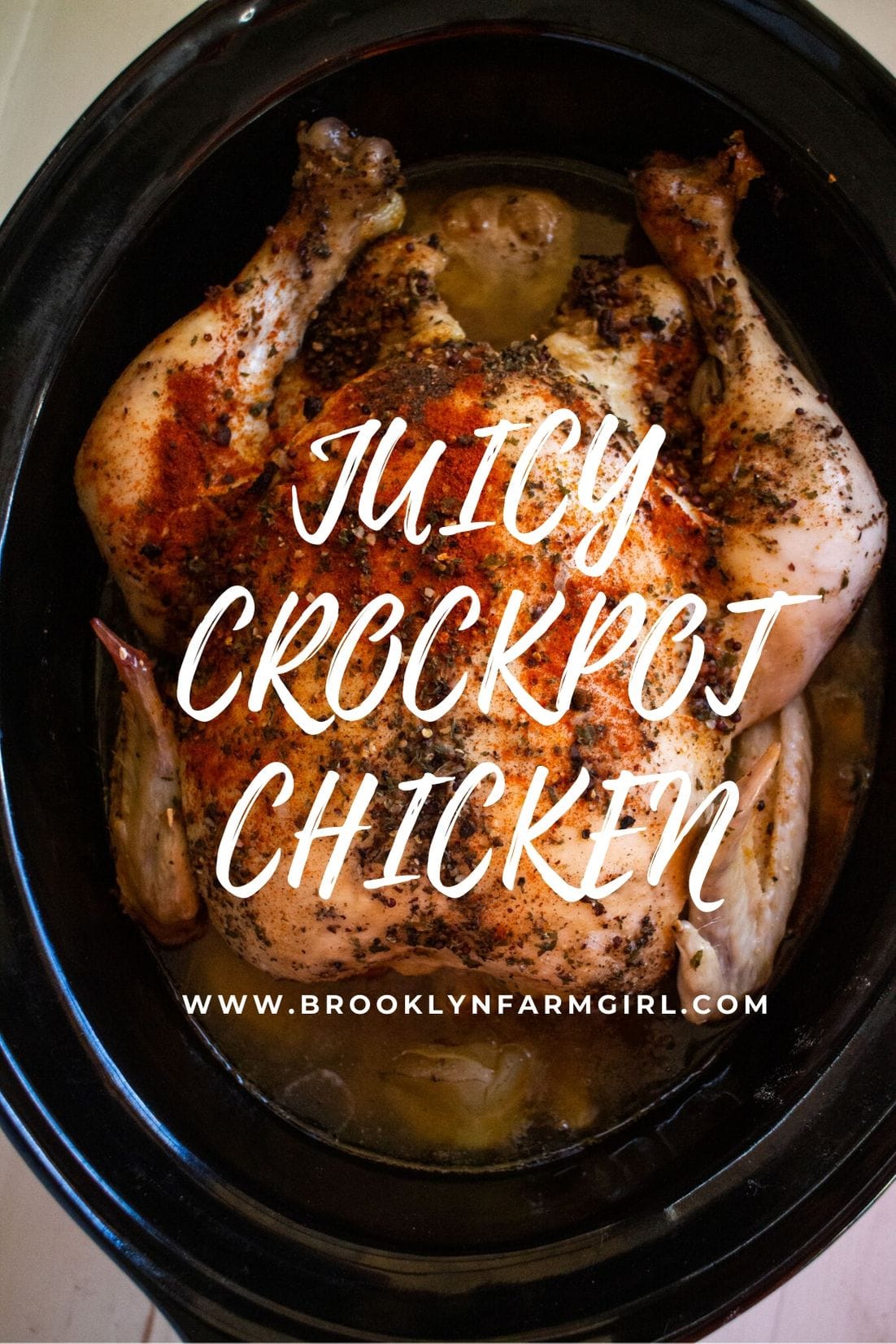 Slow Cooker Whole Chicken (4 Hours) - Brooklyn Farm Girl
