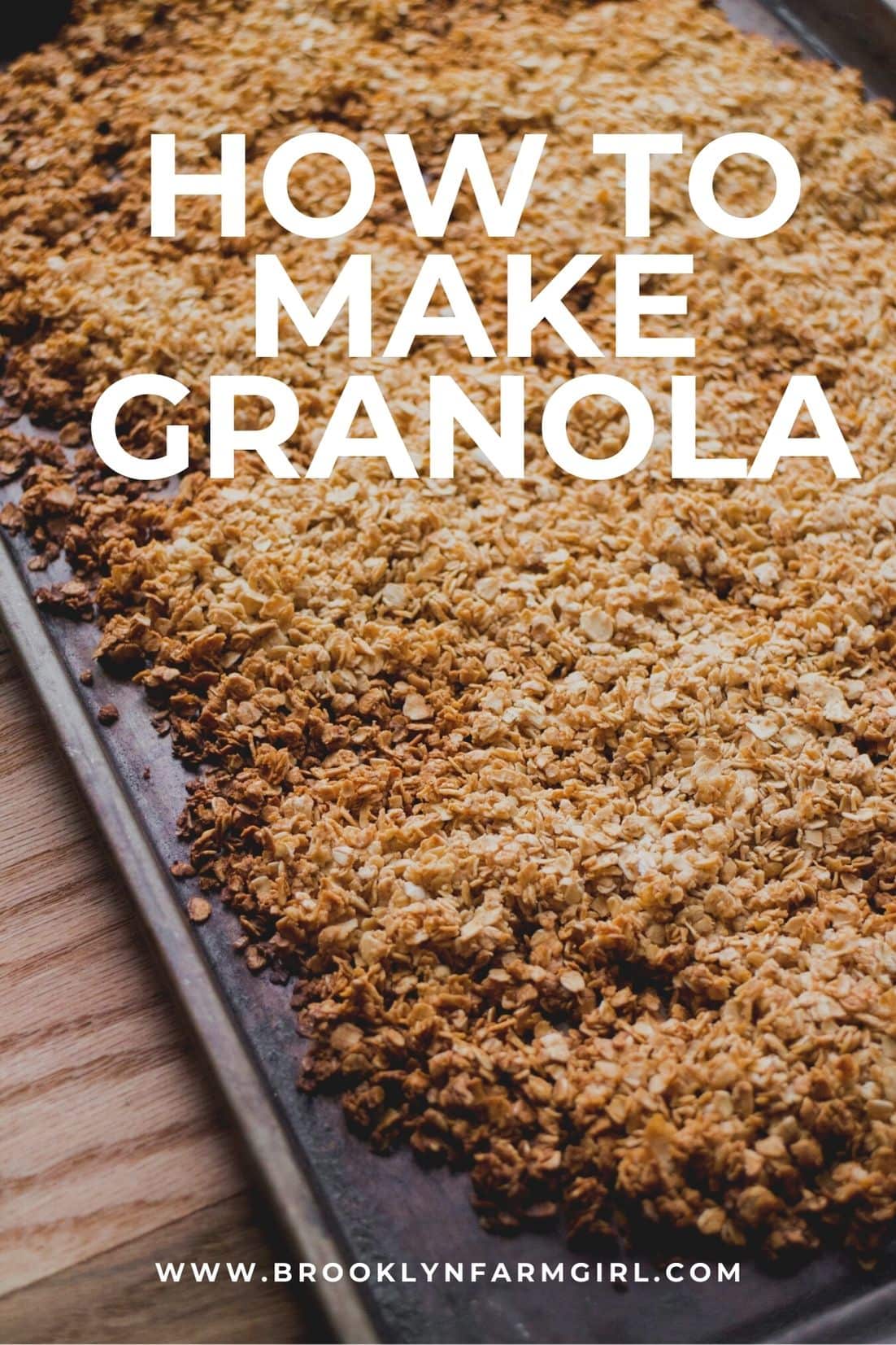 How to Make Homemade Granola - Brooklyn Farm Girl