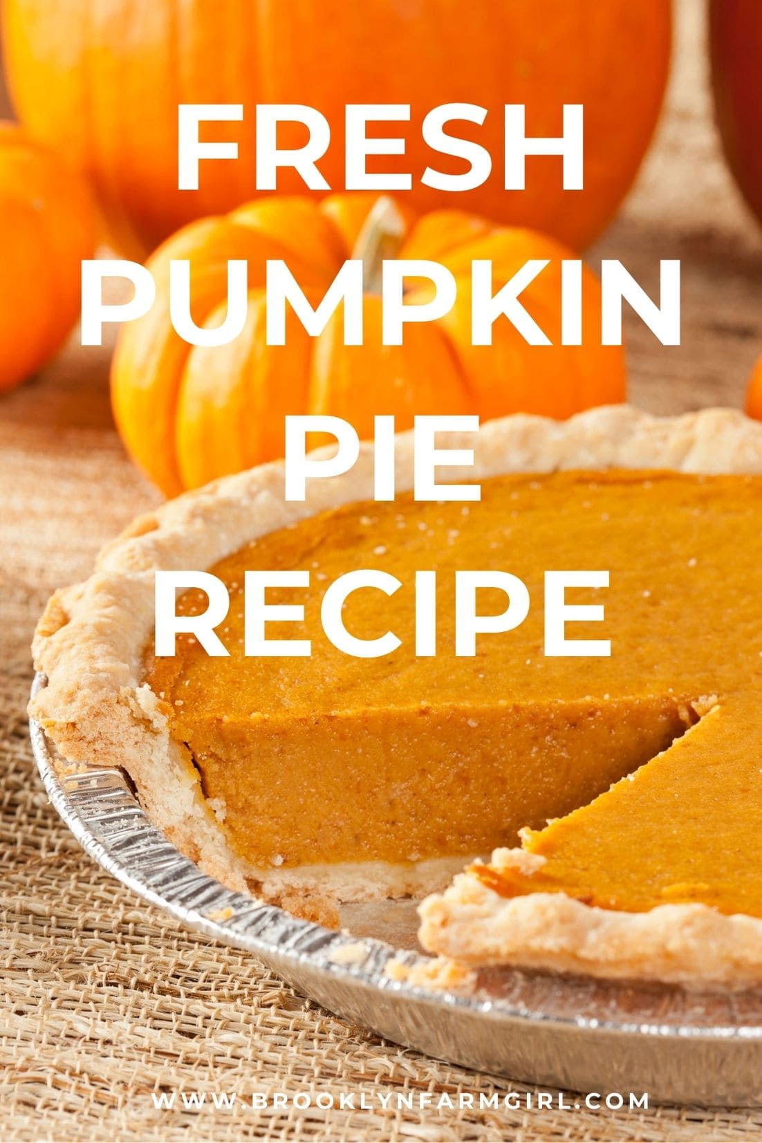 Easy Pumpkin Pie Recipe - Brooklyn Farm Girl
