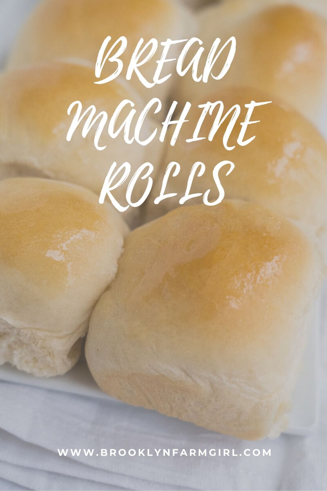 Fluffy Bread Machine Rolls - Brooklyn Farm Girl