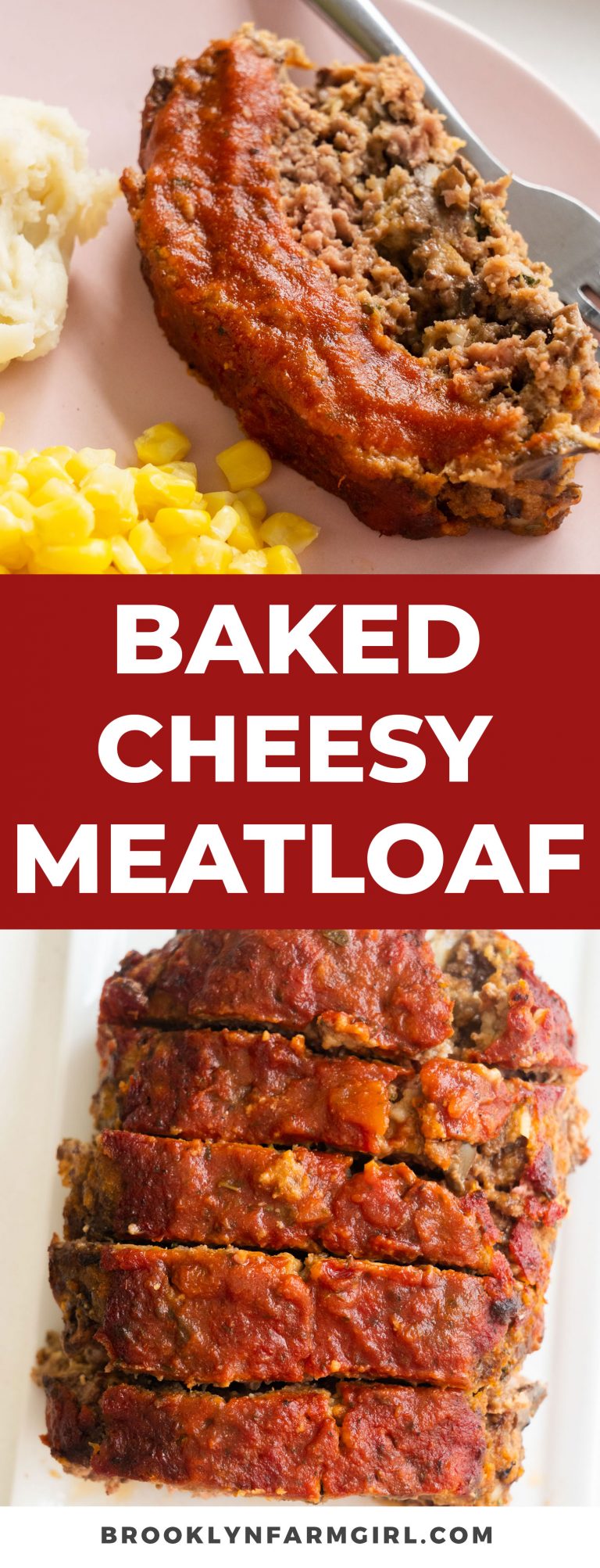 Cheesy Meatloaf - Brooklyn Farm Girl