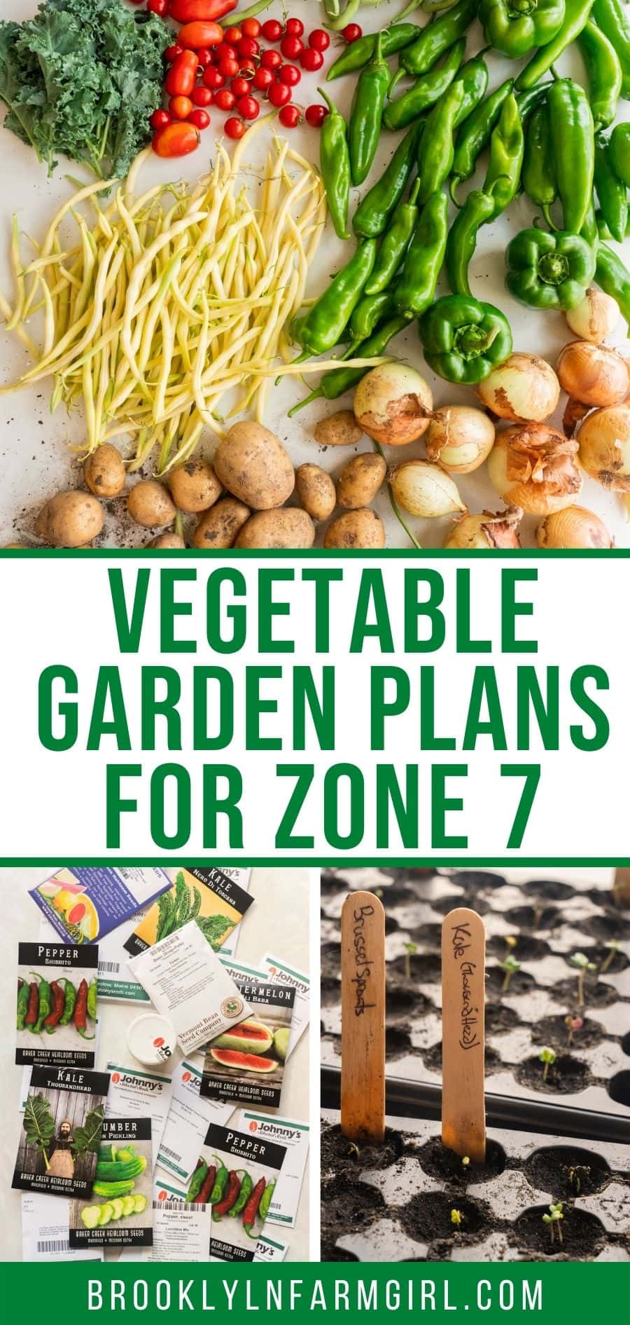 2021 Vegetable Garden Plans for Zone 7 - Brooklyn Farm Girl