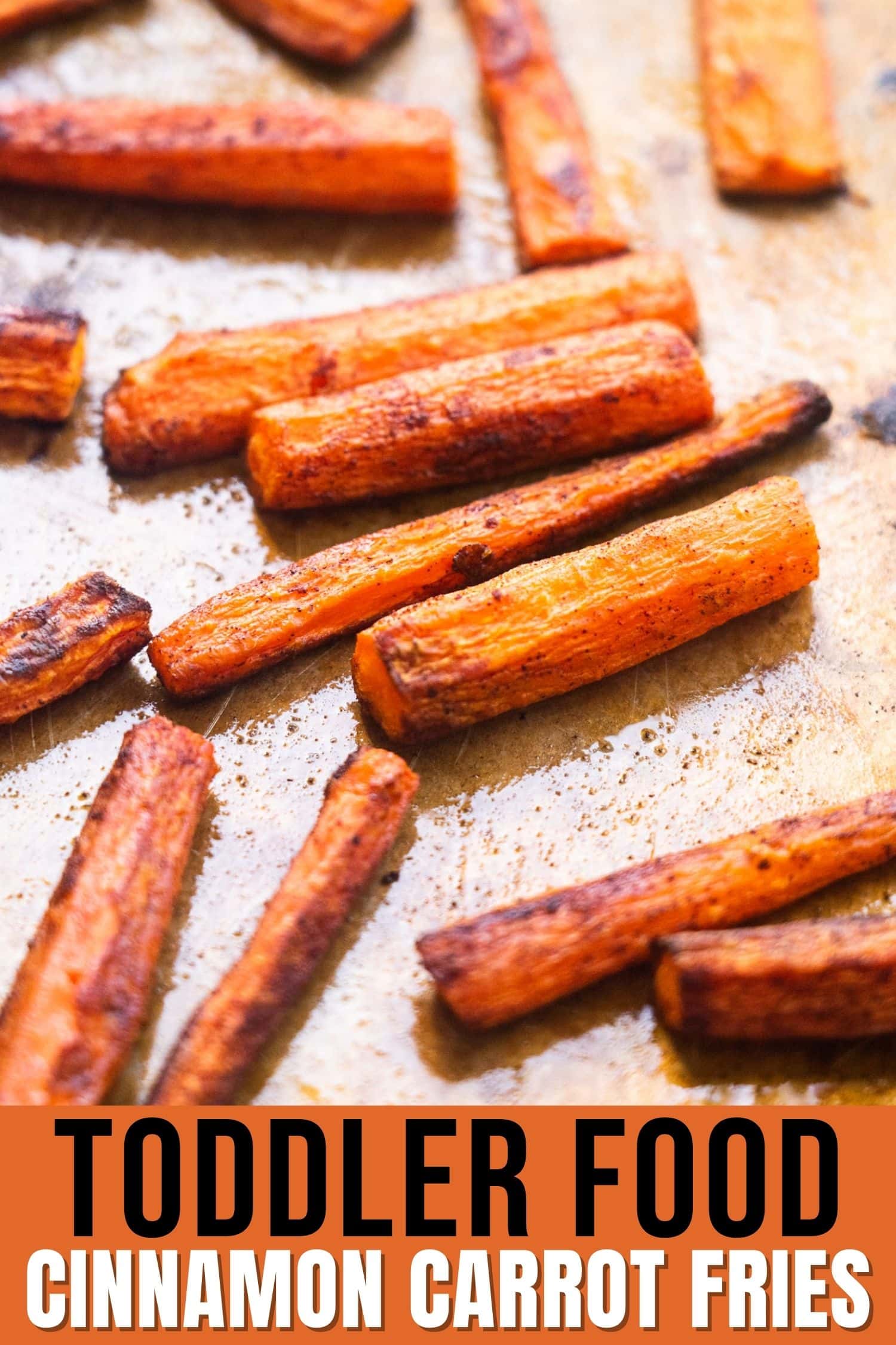 Cinnamon Carrot Fries for Baby - Brooklyn Farm Girl