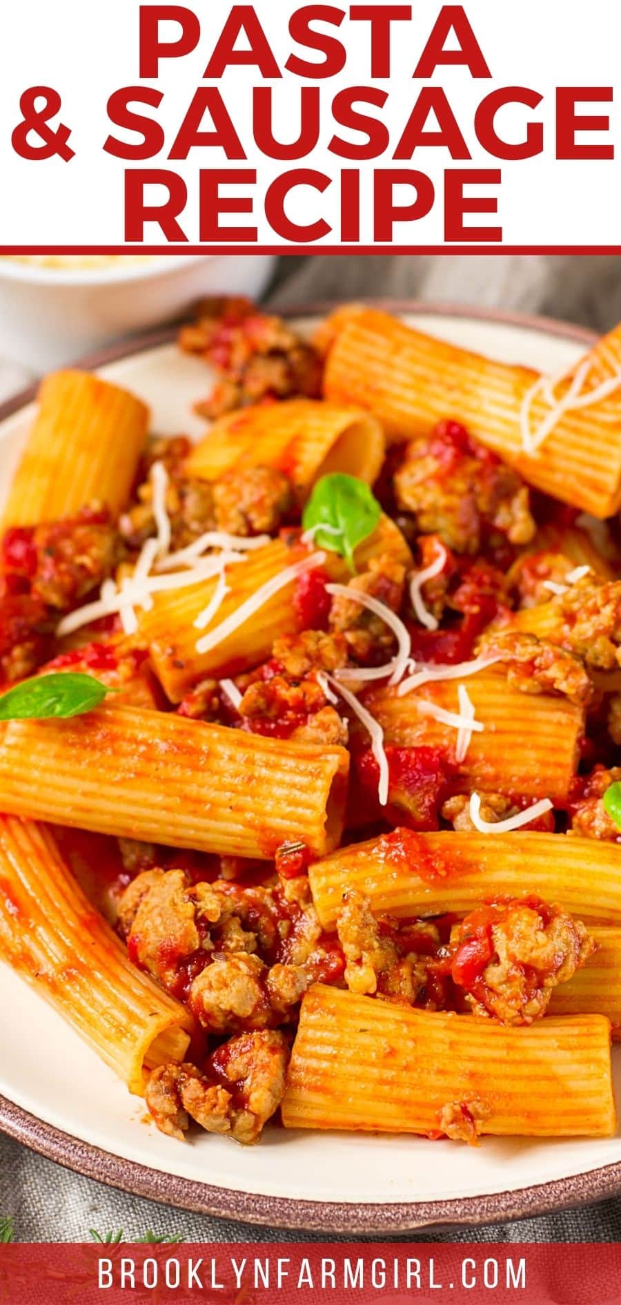 Rigatoni with Sweet Italian Sausage - Brooklyn Farm Girl