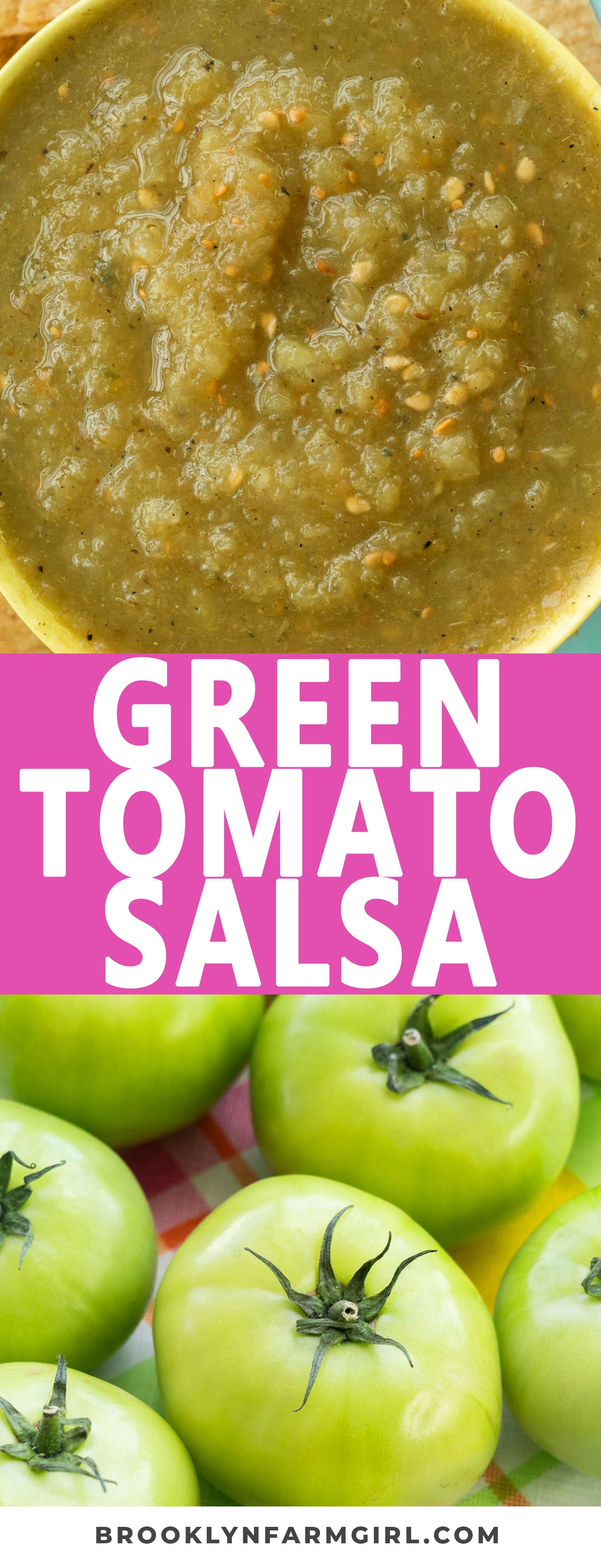 Green Tomato Salsa - Brooklyn Farm Girl