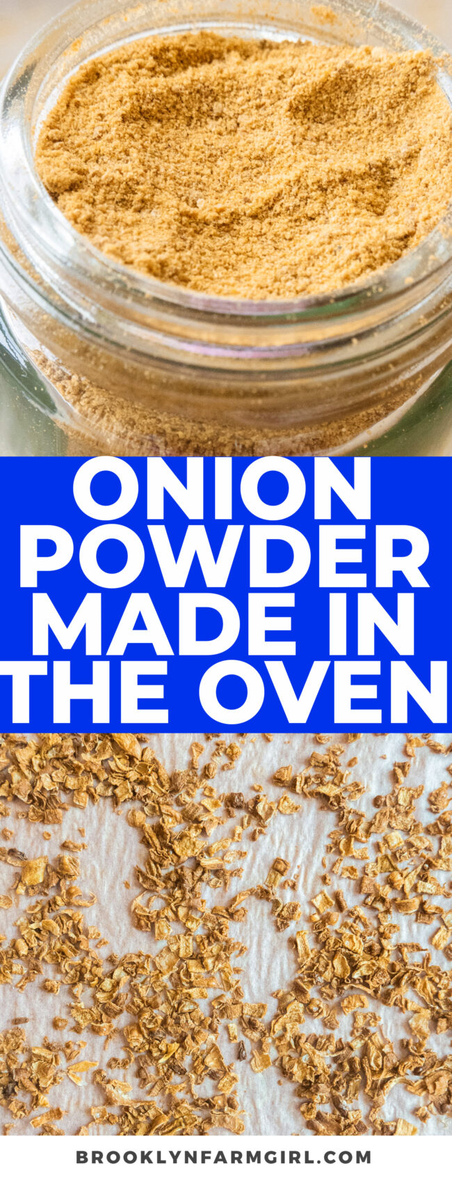 How to Make Onion Powder in the Oven - Brooklyn Farm Girl