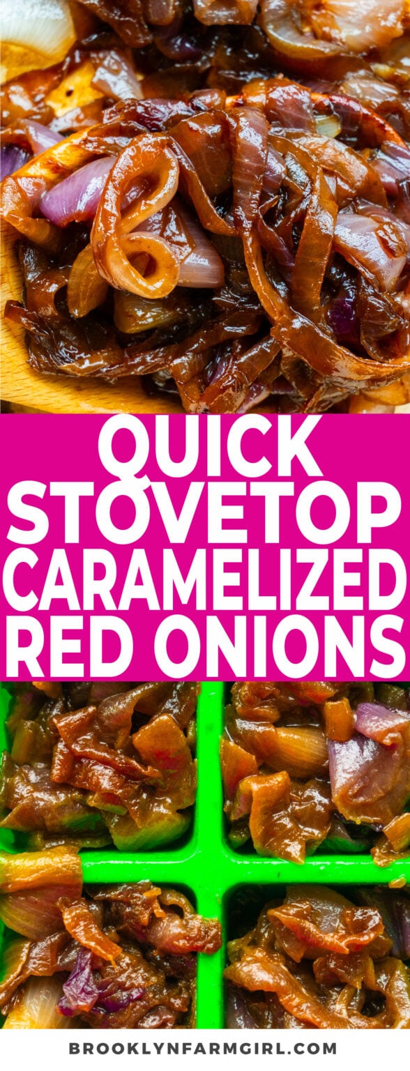 Quick Stovetop Caramelized Red Onions - Brooklyn Farm Girl