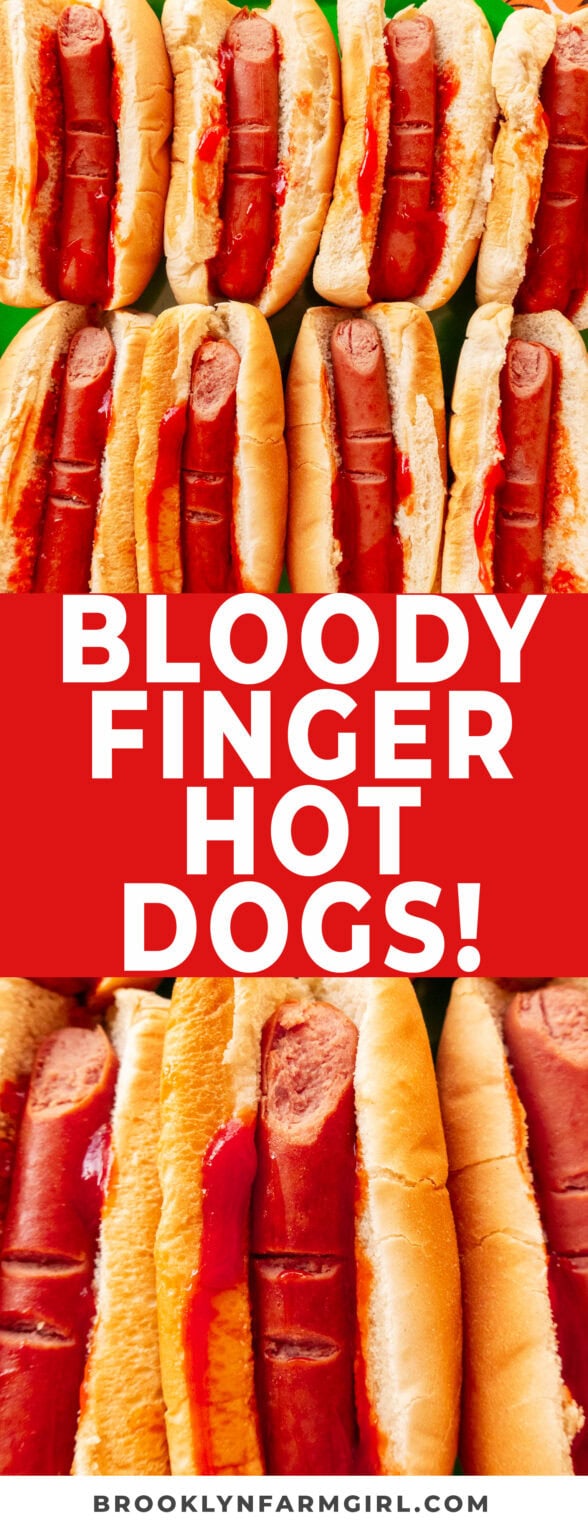 Halloween Bloody Finger Hot Dogs - Brooklyn Farm Girl