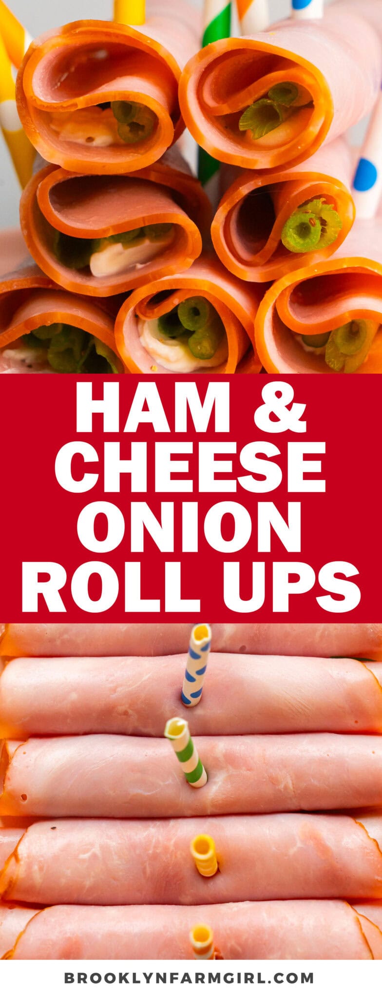 Ham & Cream Cheese Roll-Ups with Pickled Green Onions - Brooklyn Farm Girl